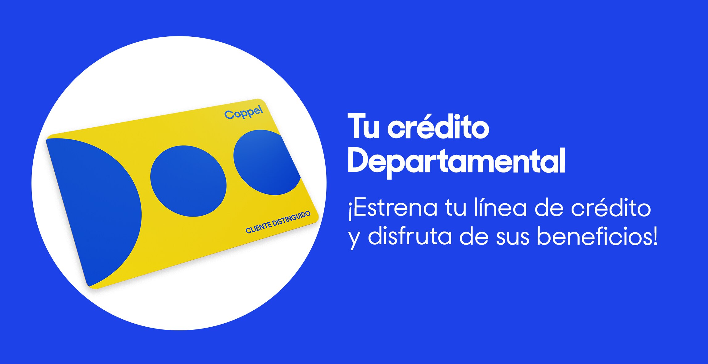 Crédito Departamental sin anualidad de por vida | Coppel